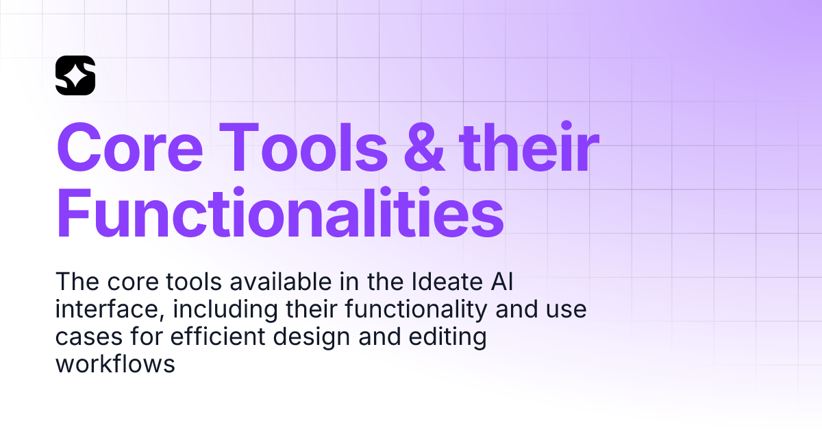 Core Tools & their Functionalities | ImagineArt Docs